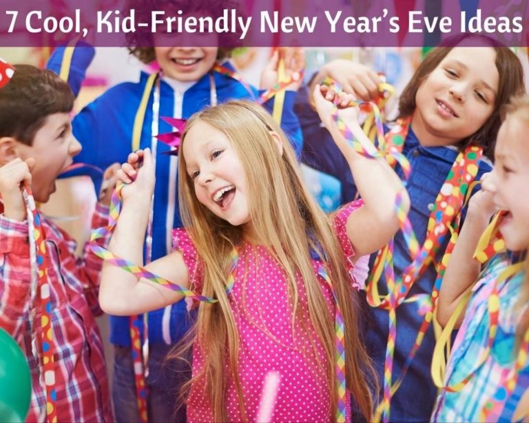 7 Cool, Kid-Friendly New Year’s Eve Ideas - Just A Pinch