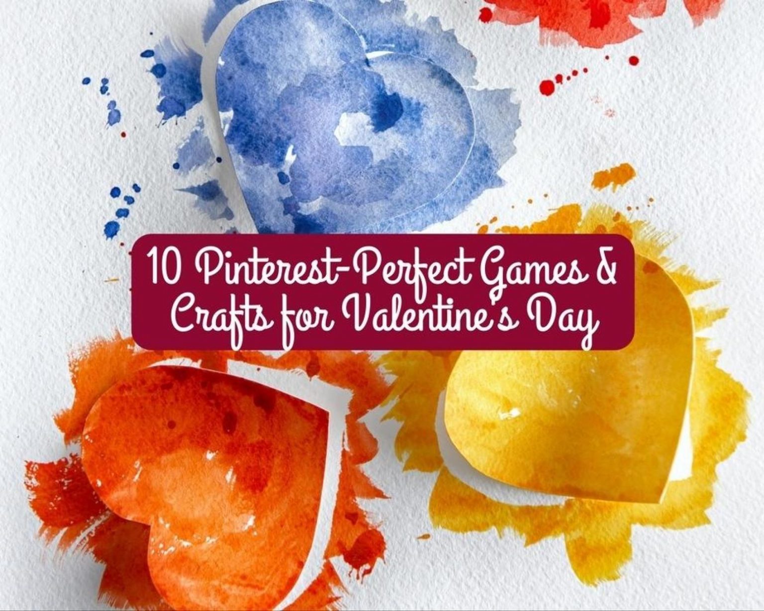 10 Pinterest-Perfect Games and Crafts for Valentine's Day - Just A Pinch
