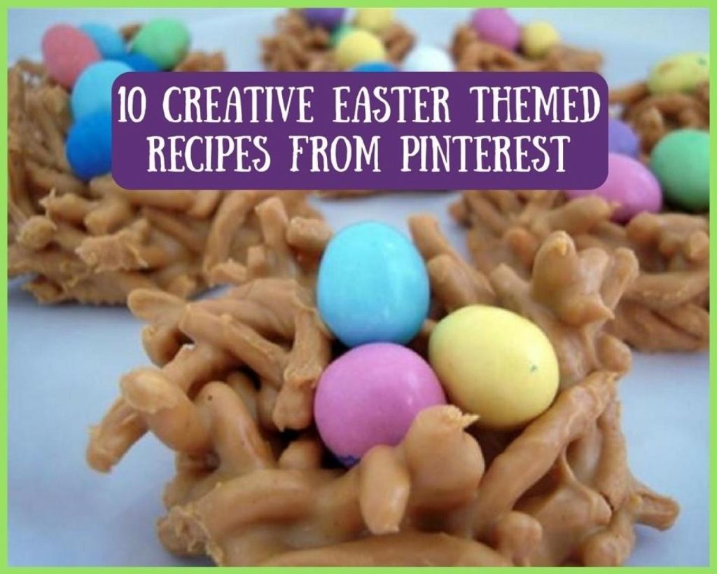 10 Creative Easter Themed Recipes from Pinterest - Just A Pinch