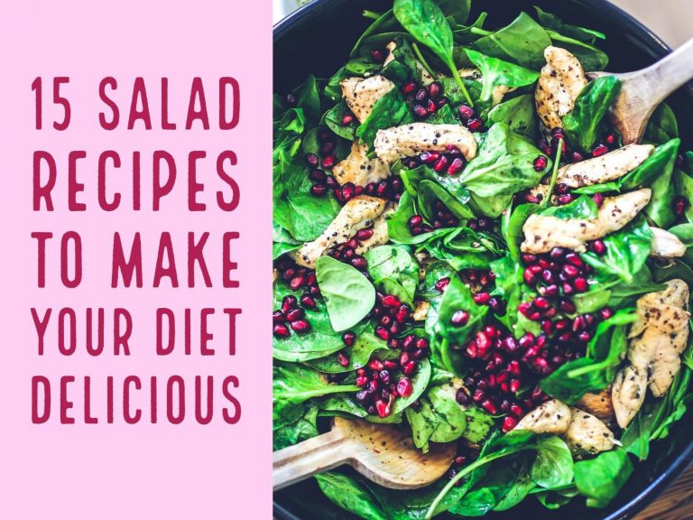 15 Salad Recipes to Make Your Diet Delicious - Just A Pinch