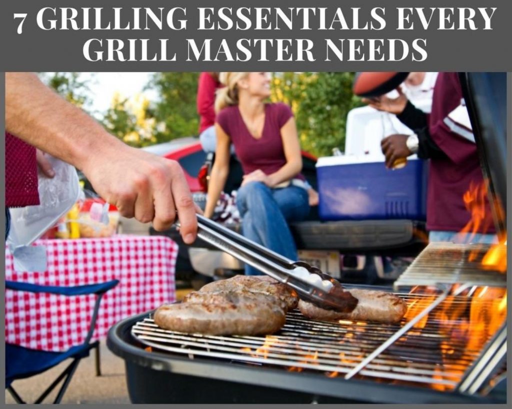 7 Grilling Essentials Every Grill Master Needs - Just A Pinch