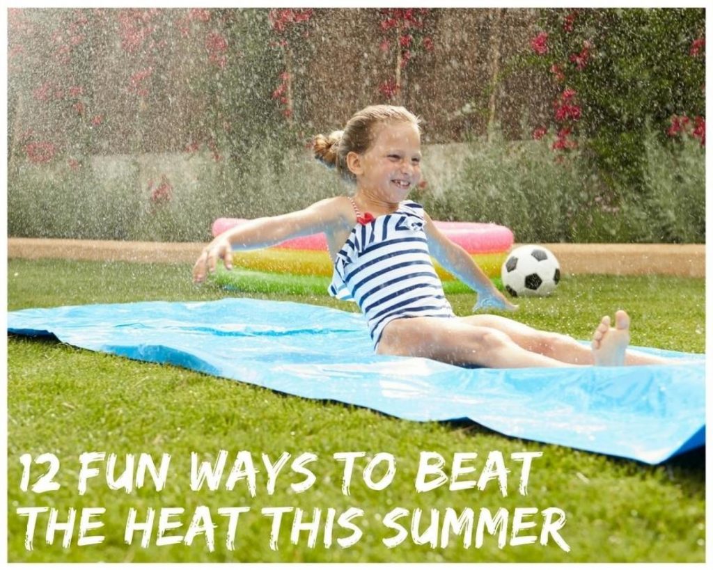 12 Fun Ways to Beat the Heat this Summer - Just A Pinch