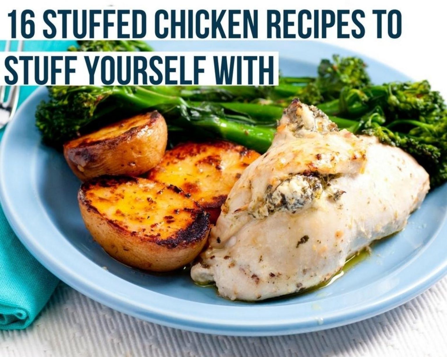 16 Stuffed Chicken Recipes to Stuff Yourself With - Just A Pinch