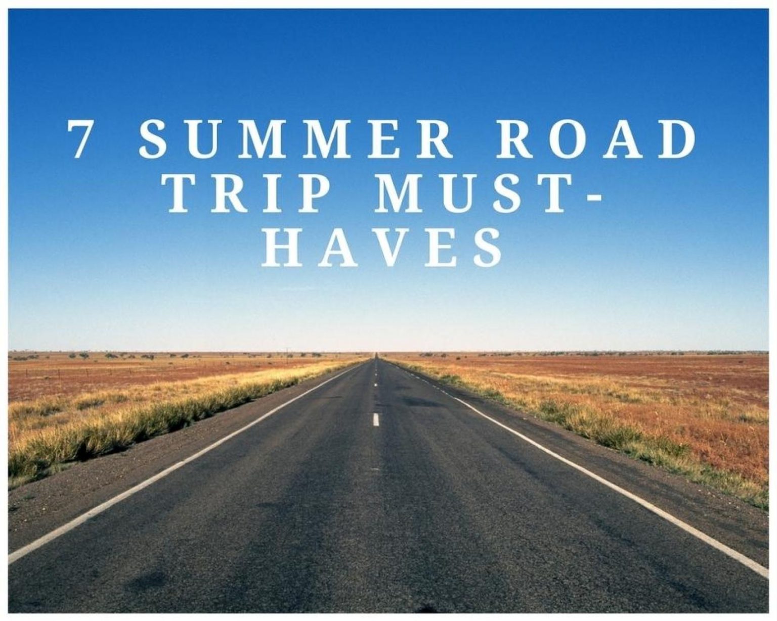 7 Summer Road Trip Must-Haves - Just A Pinch