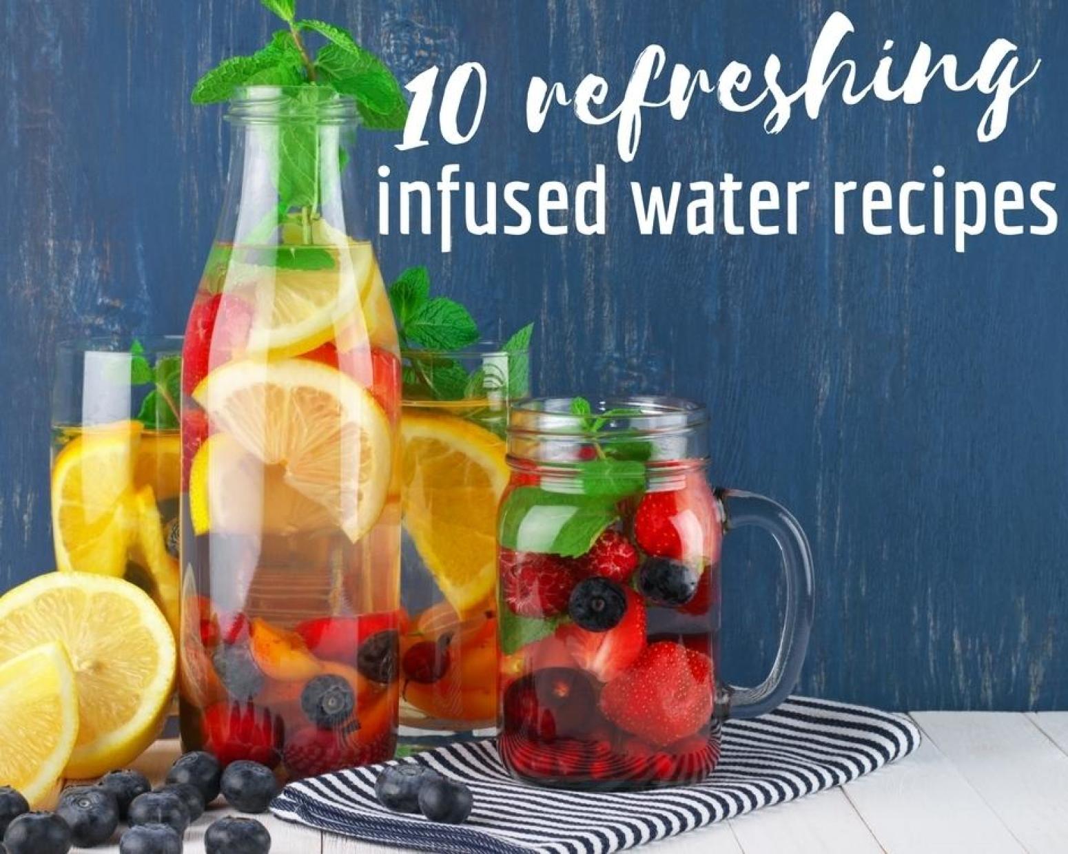 10 Refreshing Infused Water Recipes - Just A Pinch