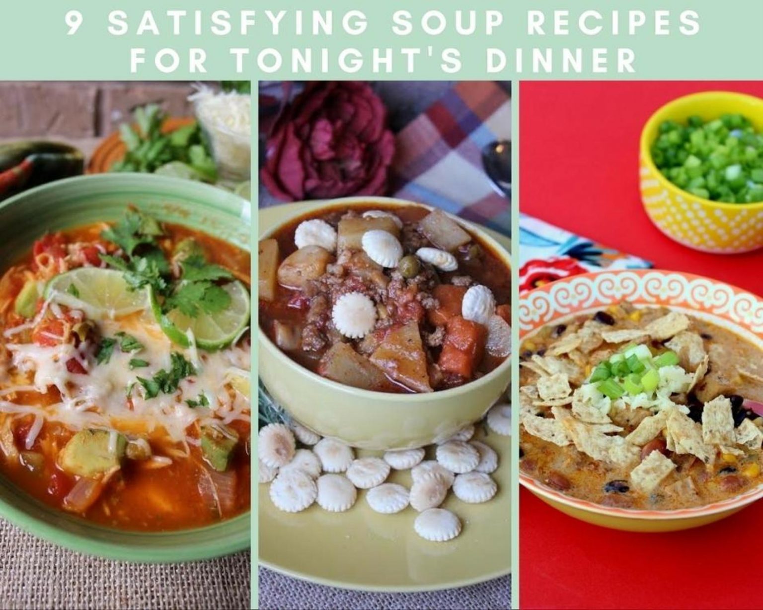 9 Satisfying Soup Recipes for Tonight's Dinner - Just A Pinch