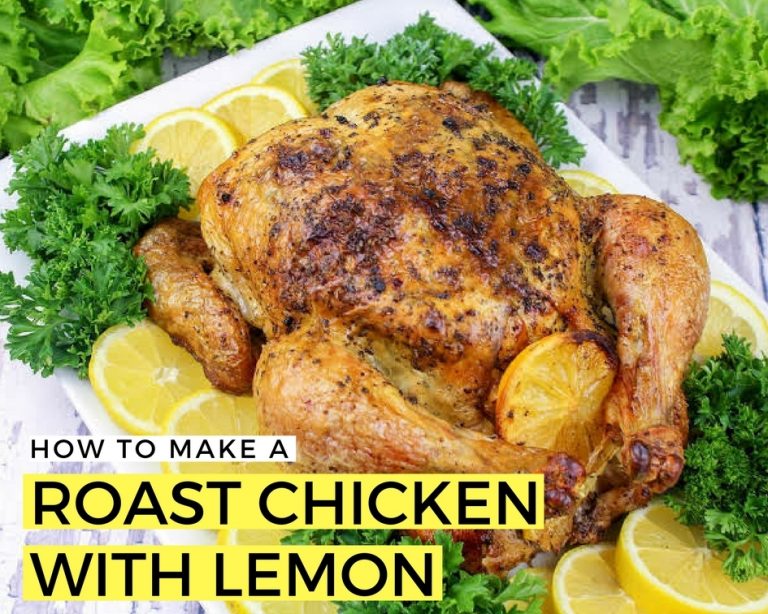 How to Make a Roast Chicken With Lemon - Just A Pinch