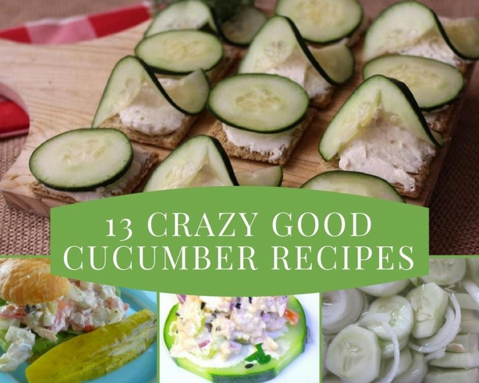 13 Crazy Good Cucumber Recipes - Just A Pinch