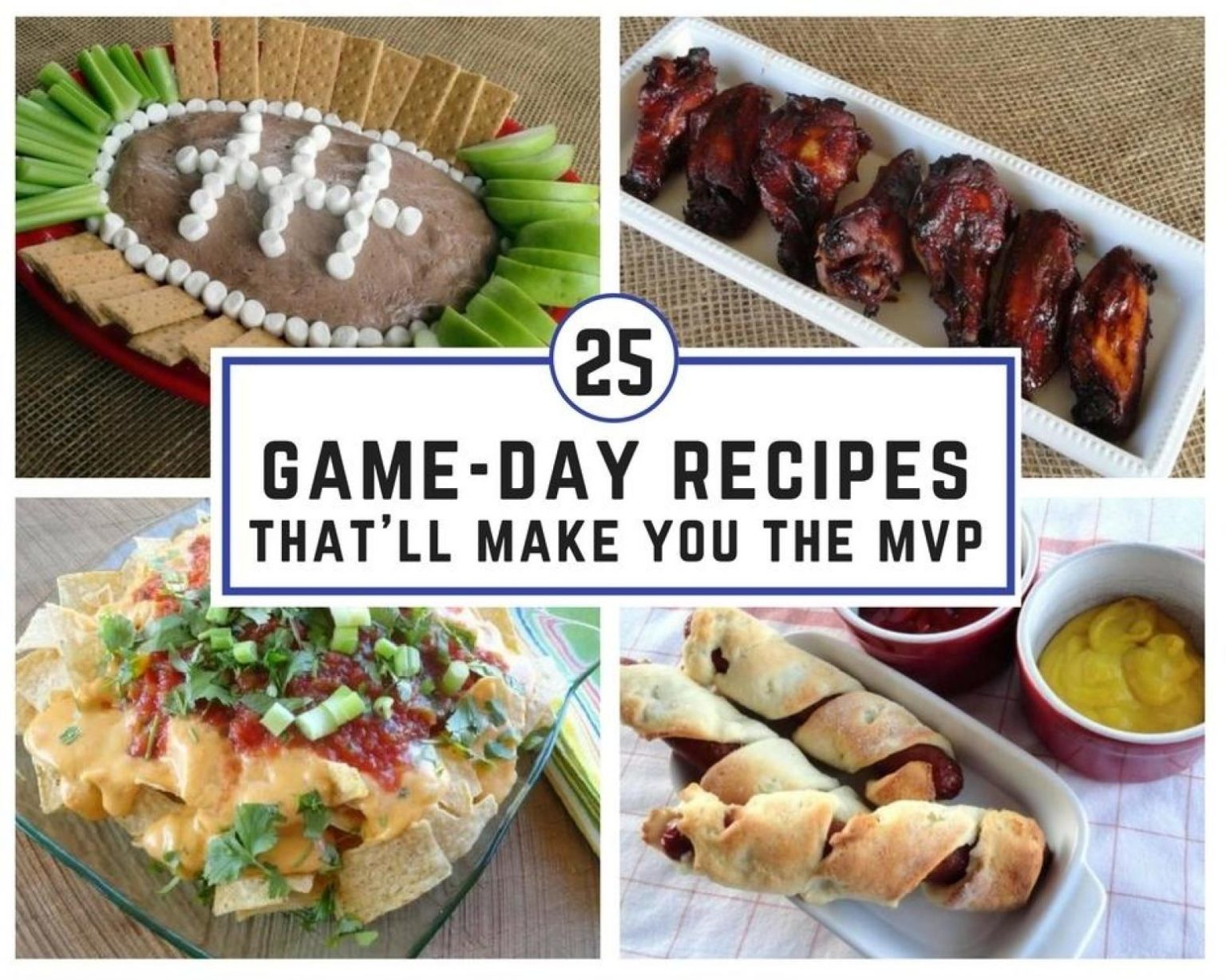 25 Game-Day Recipes That'll Make You the MVP - Just A Pinch