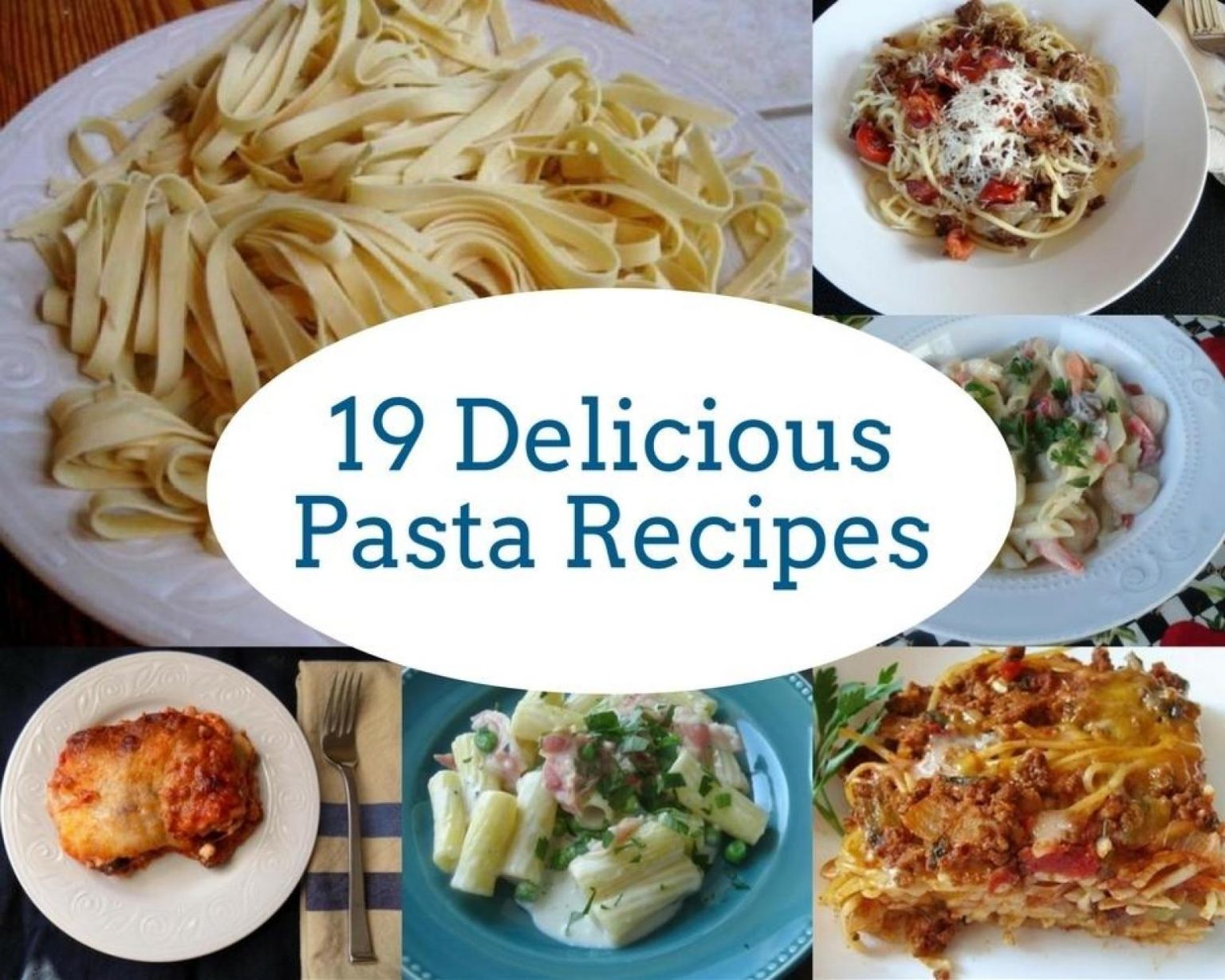 19 Delicious Pasta Recipes - Just A Pinch