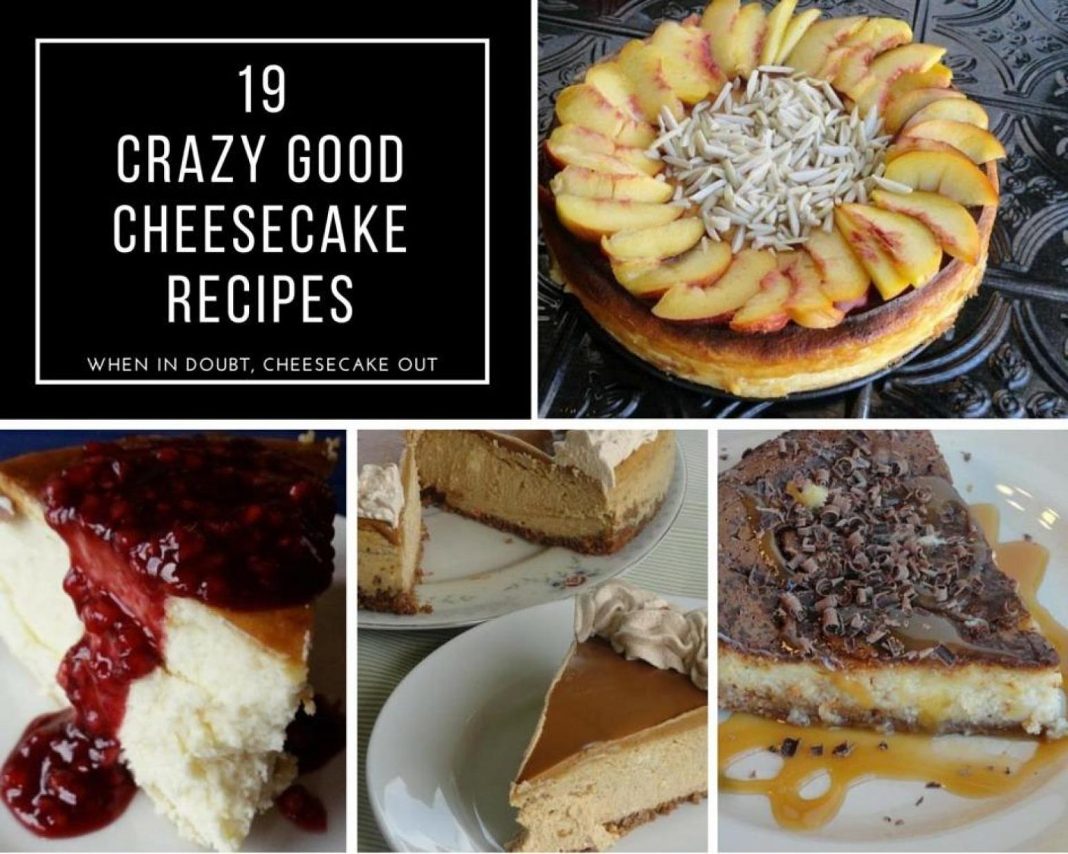 19 Crazy Good Cheesecake Recipes - Just A Pinch