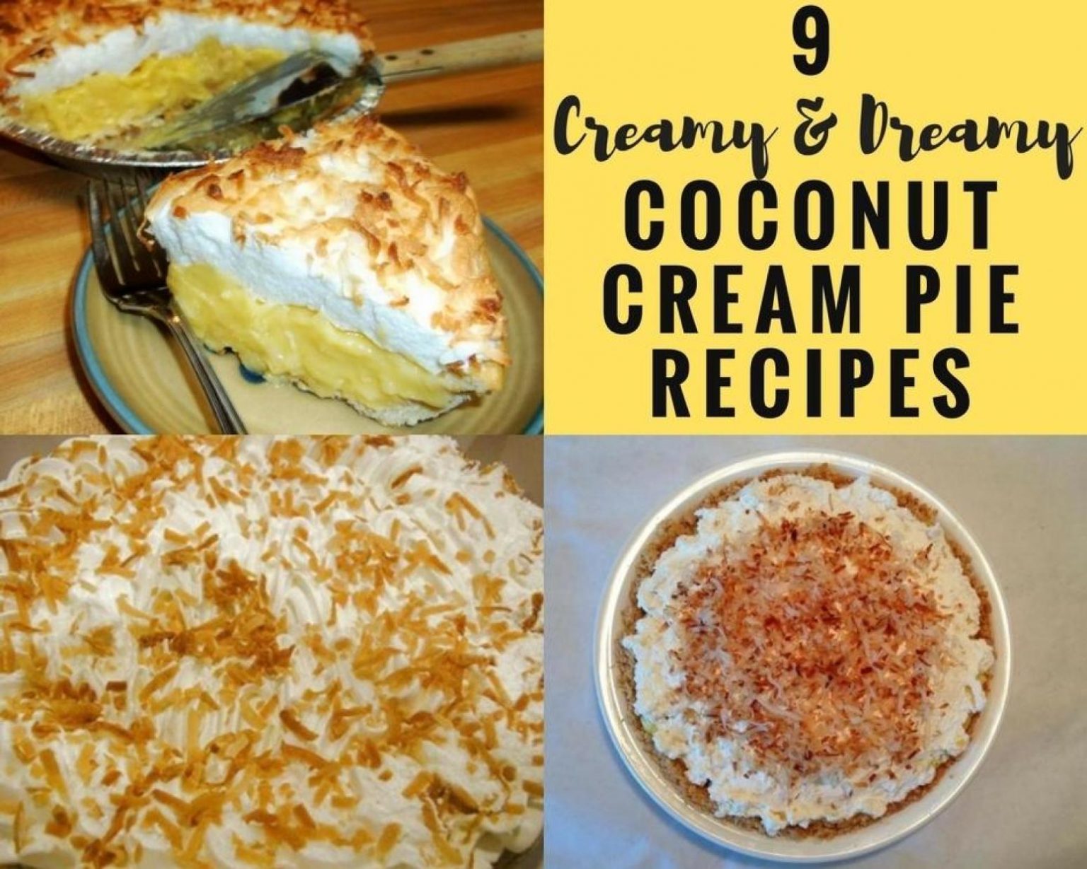 9 Creamy & Dreamy Coconut Cream Pie Recipes - Just A Pinch