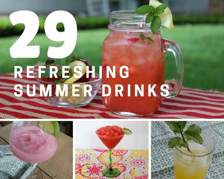 29 Refreshing Summer Drinks - Just A Pinch