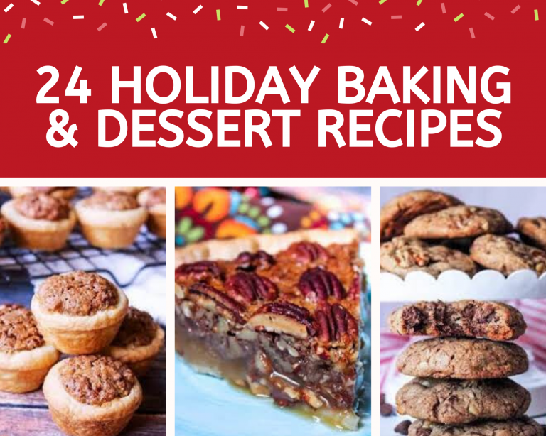24 Holiday Baking & Dessert Recipes - Just A Pinch