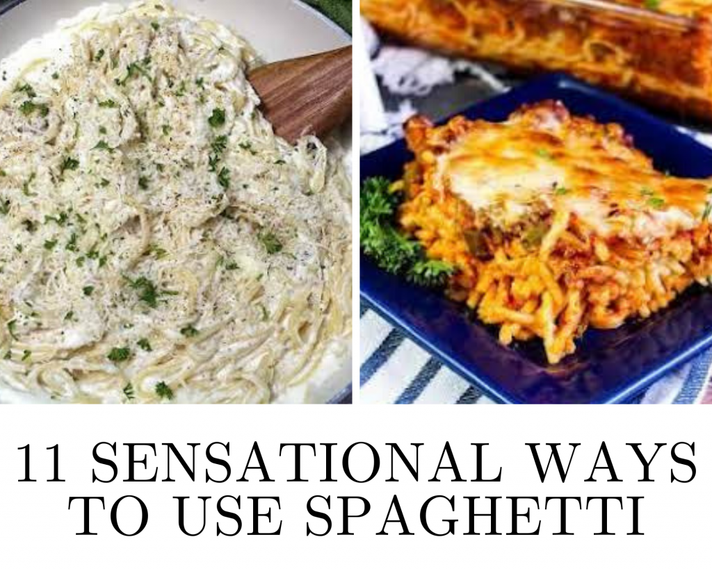 11 Sensational Ways to Use Spaghetti - Just A Pinch
