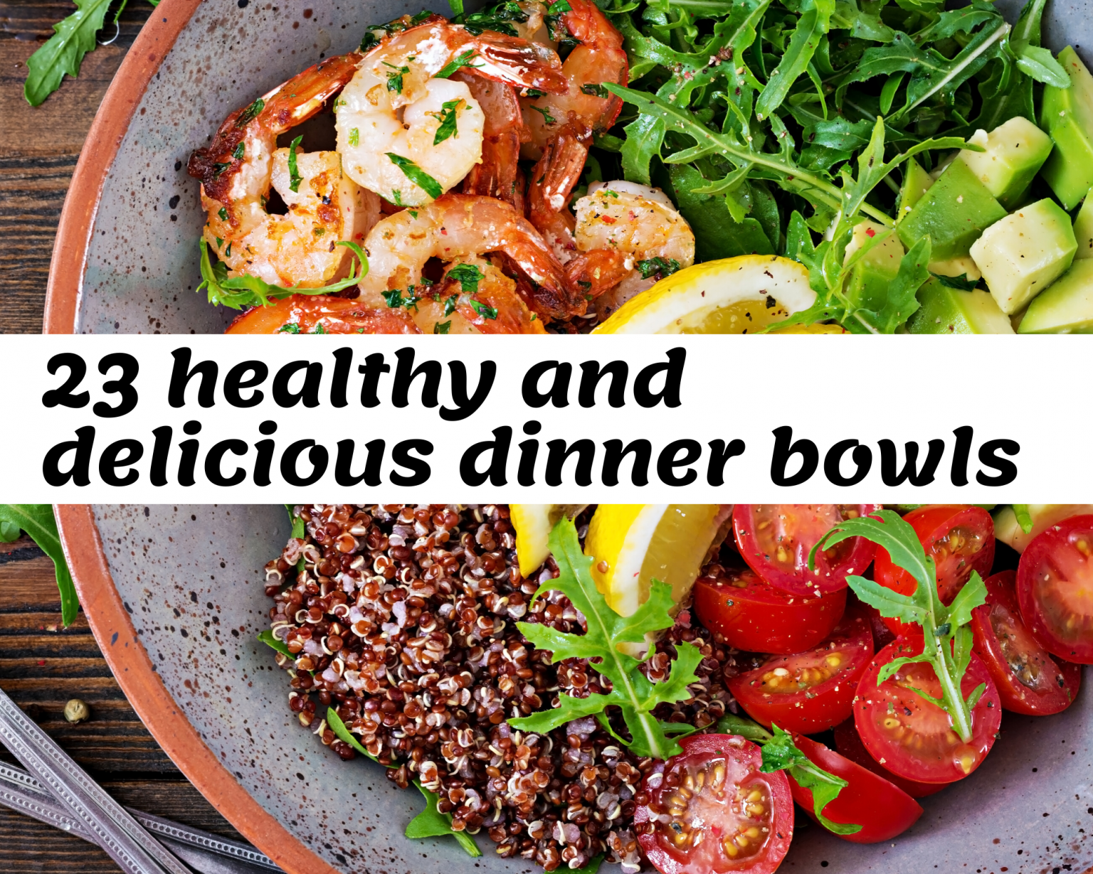 23 Healthy and Delicious Dinner Bowls - Just A Pinch