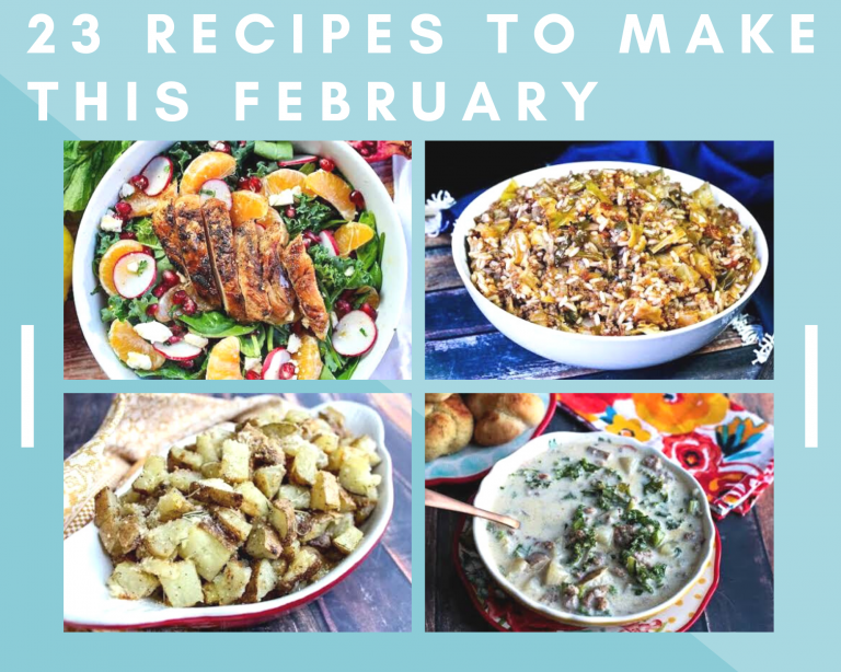 23 Recipes to Make This February - Just A Pinch