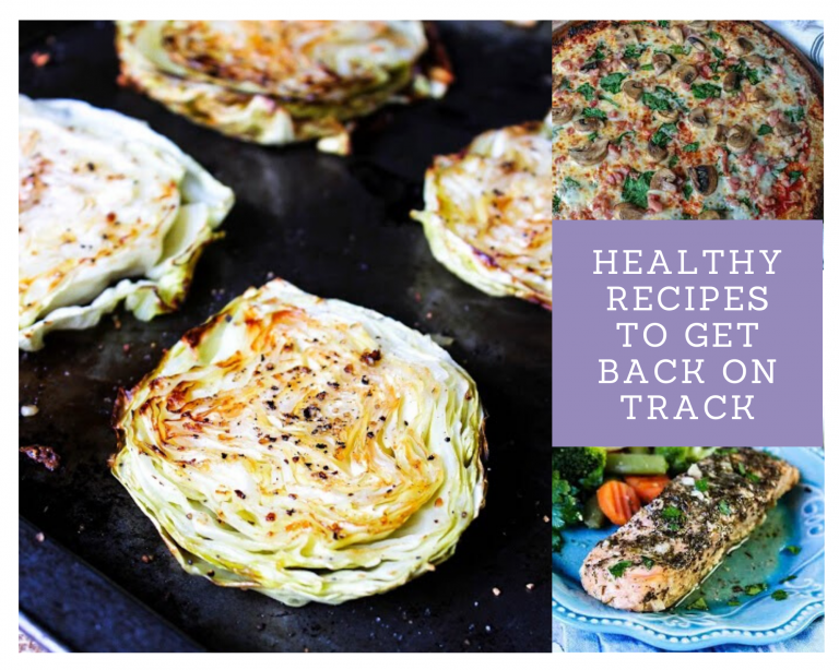 Healthy Recipes to Get Back on Track - Just A Pinch