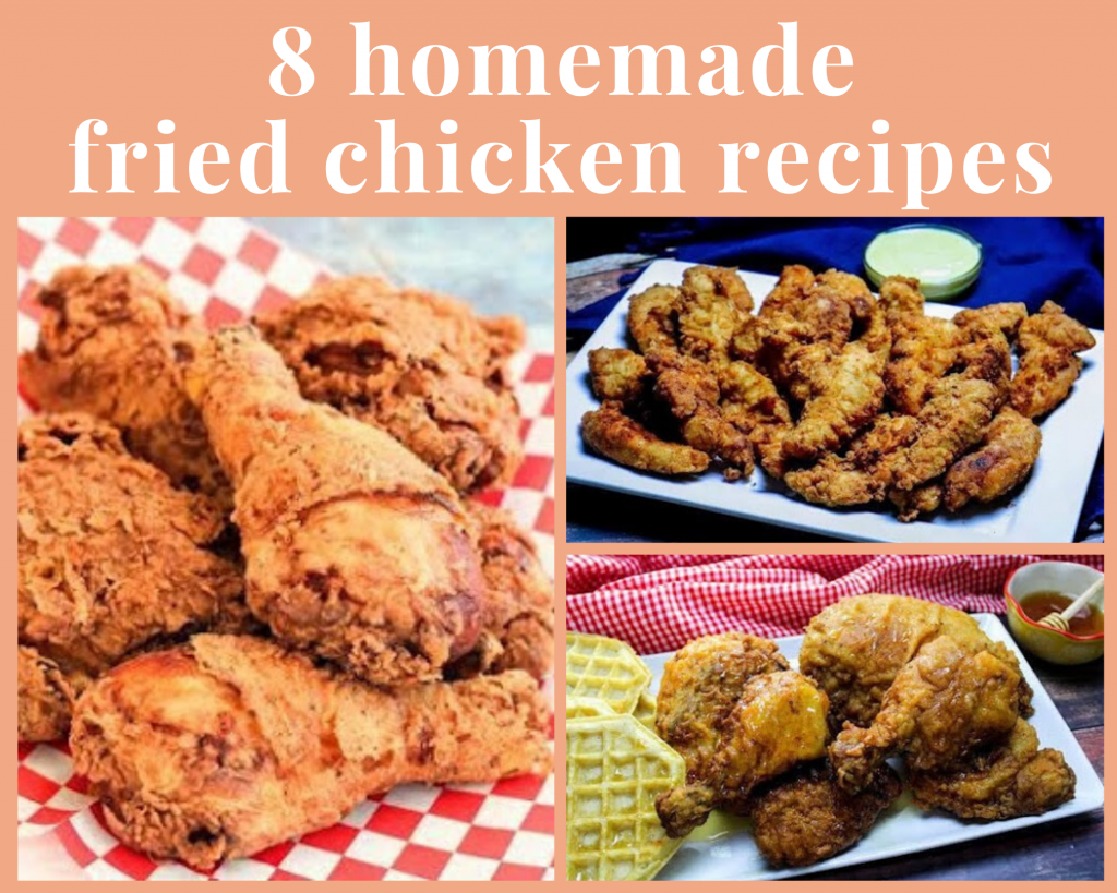 8 Homemade Fried Chicken Recipes | Just A Pinch