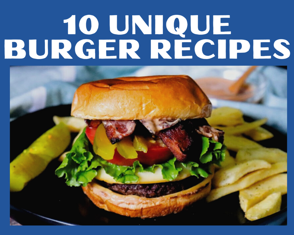 10 Unique Burger Recipes - Just A Pinch Recipes