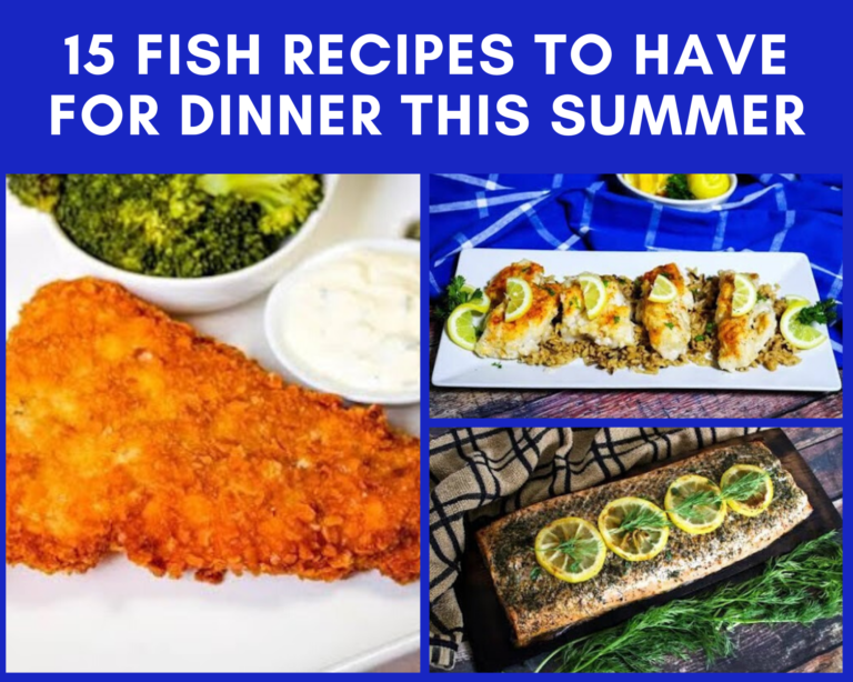 15 Fish Recipes to Have for Dinner This Summer - Just A Pinch