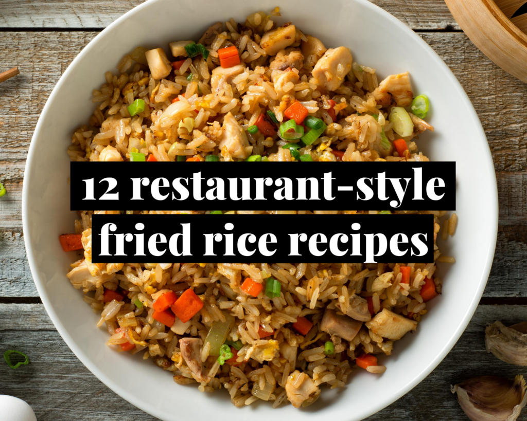 12 Restaurant-Style Fried Rice Recipes - Just A Pinch