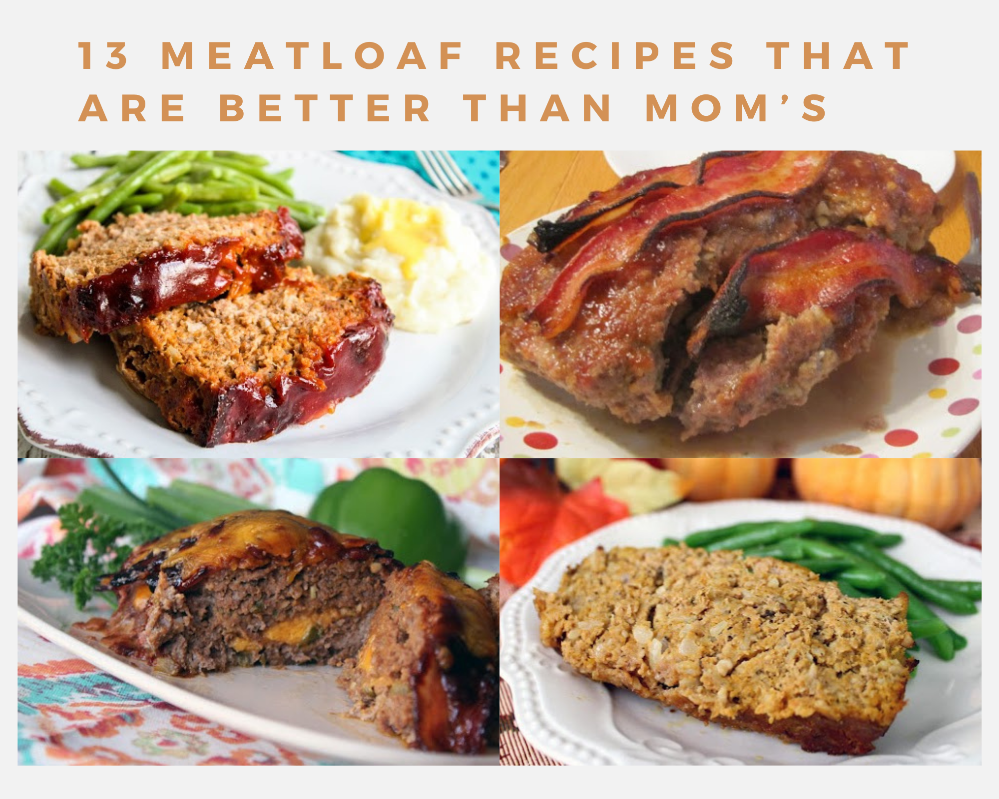 13 Meatloaf Recipes That Are Better Than Mom’s - Just A Pinch