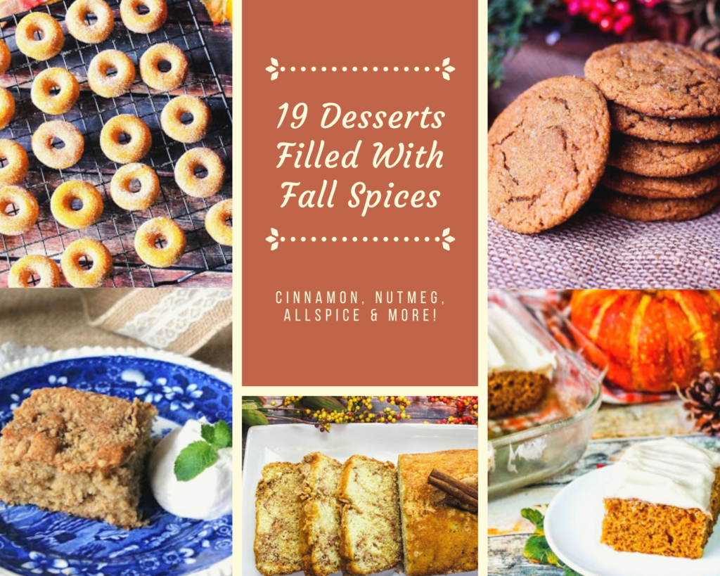 19 Desserts Filled With Fall Spices - Just A Pinch Recipes