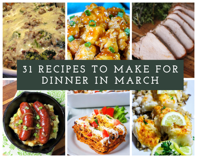 31 Recipes to Make for Dinner in March - Just A Pinch