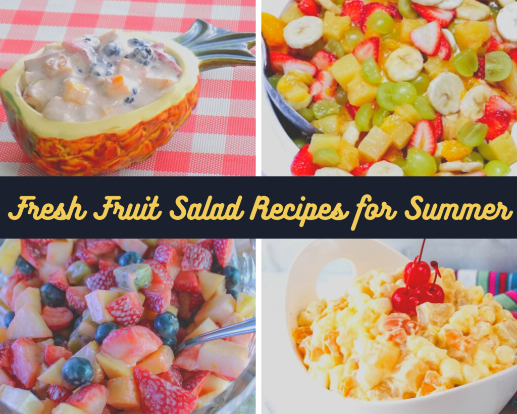 Fresh Fruit Salad Recipes for Summer - Just A Pinch