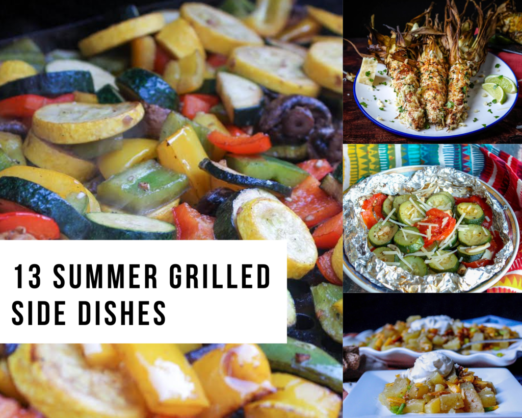 13 Summer Grilled Side Dishes - Just A Pinch Recipes