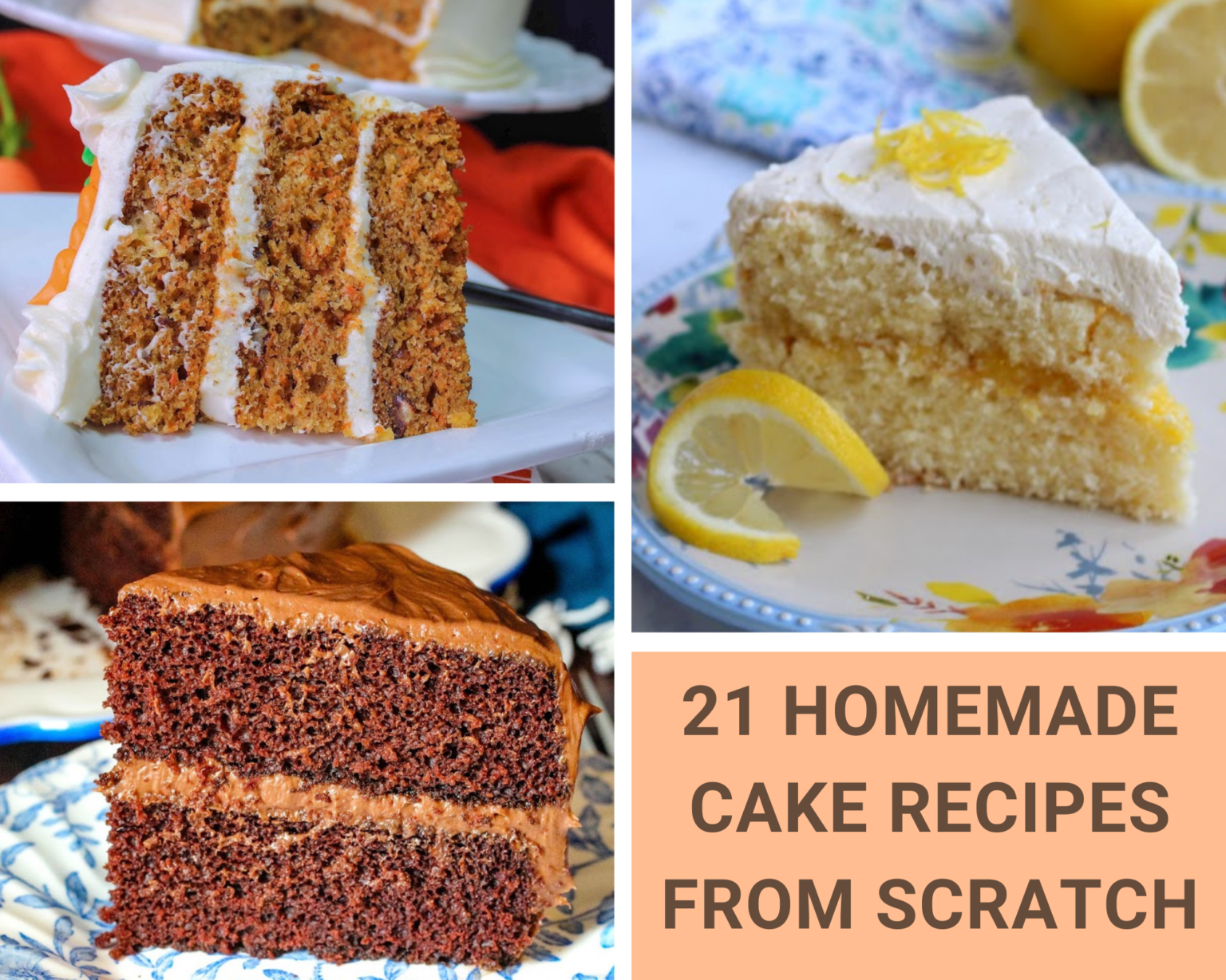 21 Homemade Cake Recipes From Scratch - Just A Pinch