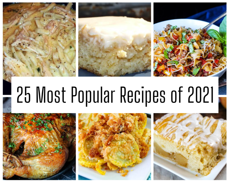 25 Most Popular Recipes of 2021 - Just A Pinch