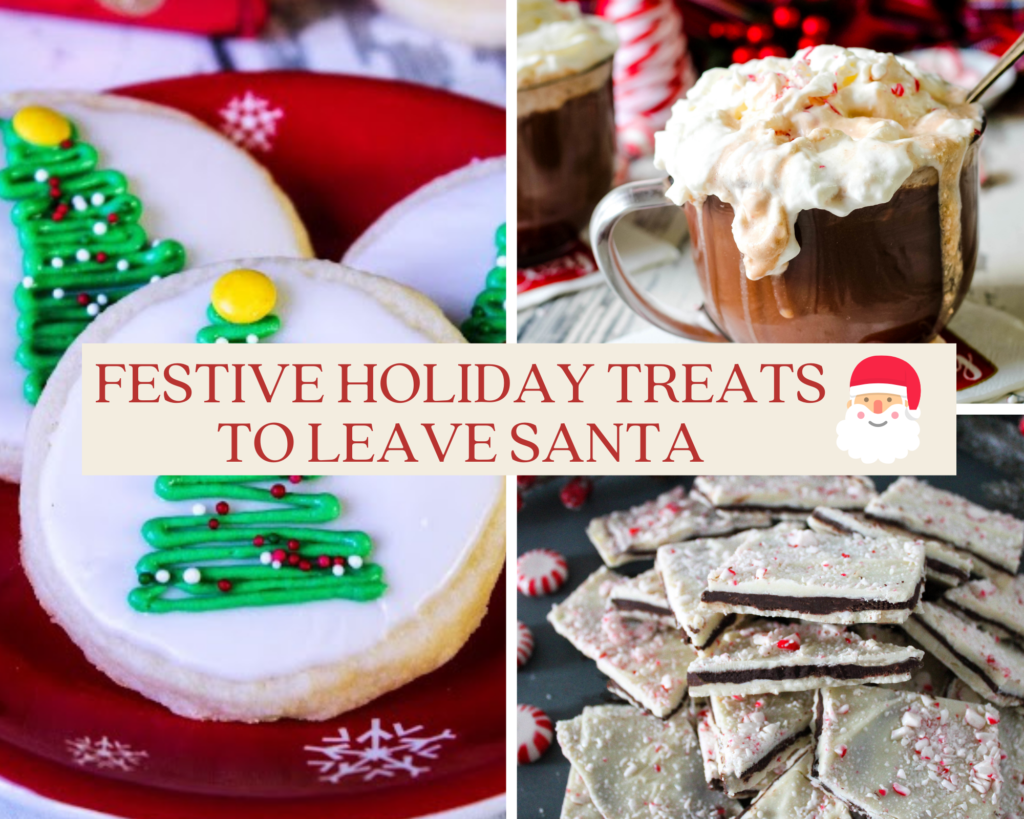 Festive Holiday Treats To Leave Santa - Just A Pinch