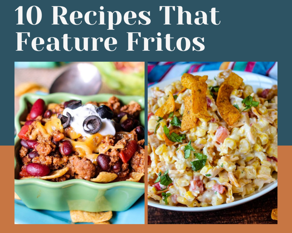 10 Recipes That Feature Fritos - Just A Pinch