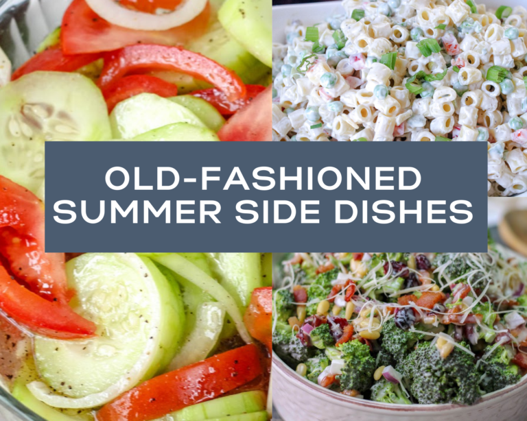 Old-Fashioned Summer Side Dishes - Just A Pinch