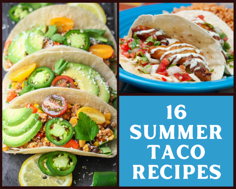16 Summer Taco Recipes - Just A Pinch