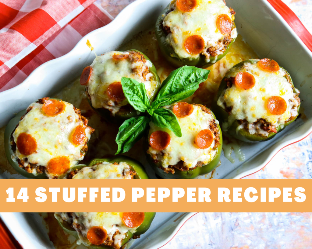 14 Stuffed Pepper Recipes - Just A Pinch