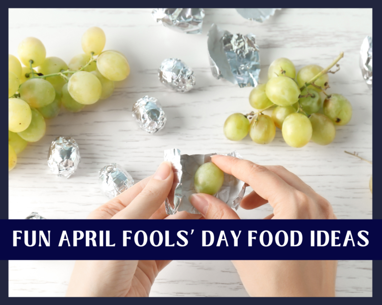 Fun April Fools’ Day Food Ideas - Just A Pinch