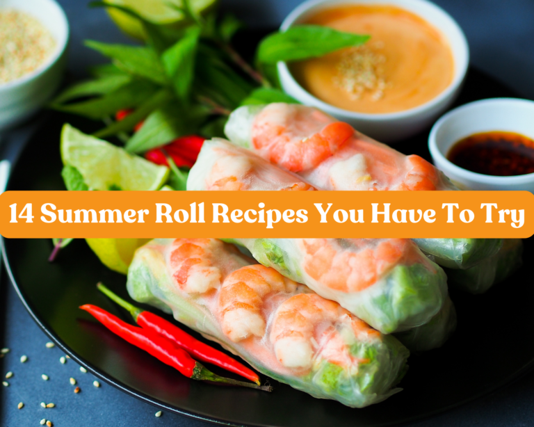 14 Summer Roll Recipes You Gotta Try - Just A Pinch