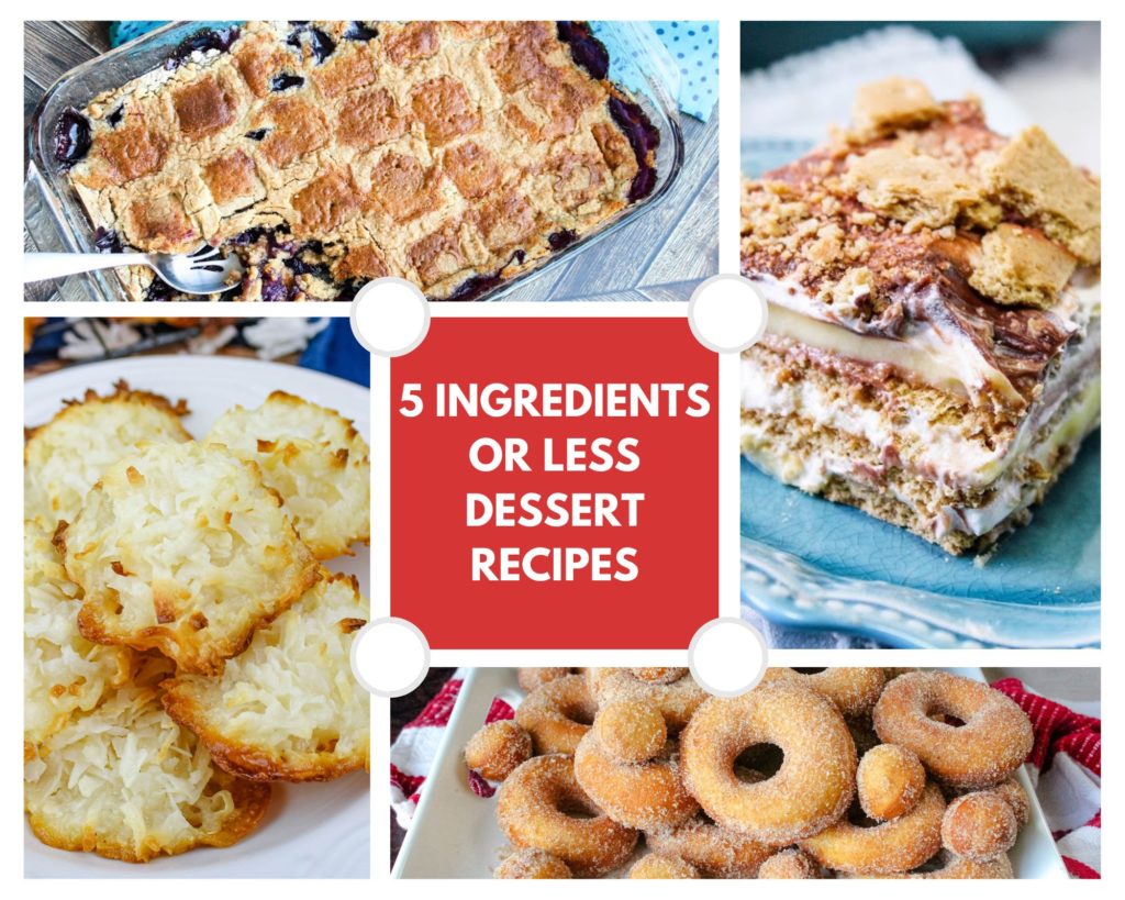 Five Ingredients or Less Dessert Recipes - Just A Pinch