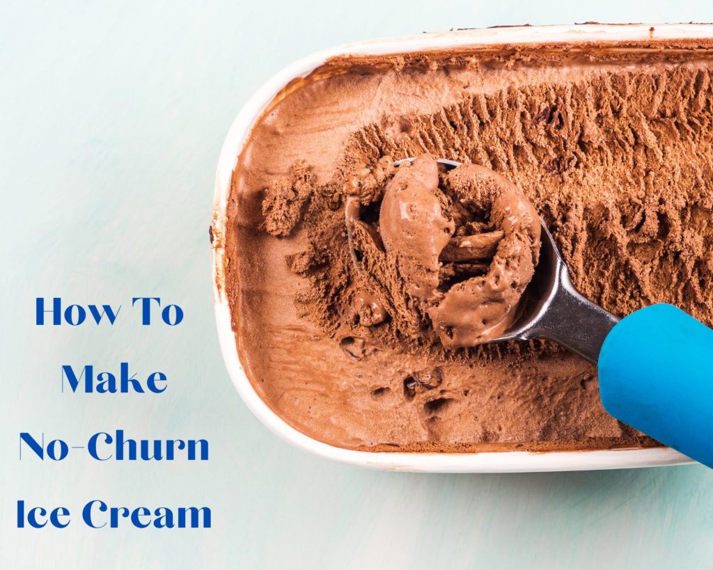How To Make No-Churn Ice Cream - Just A Pinch