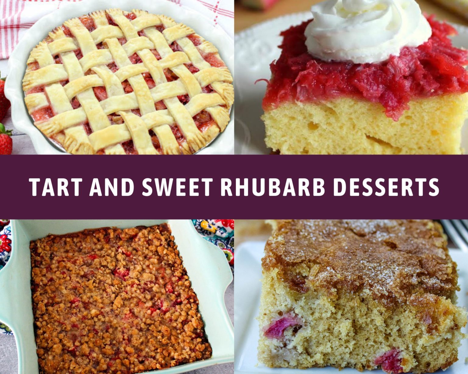 Tart and Sweet Rhubarb Desserts - Just A Pinch