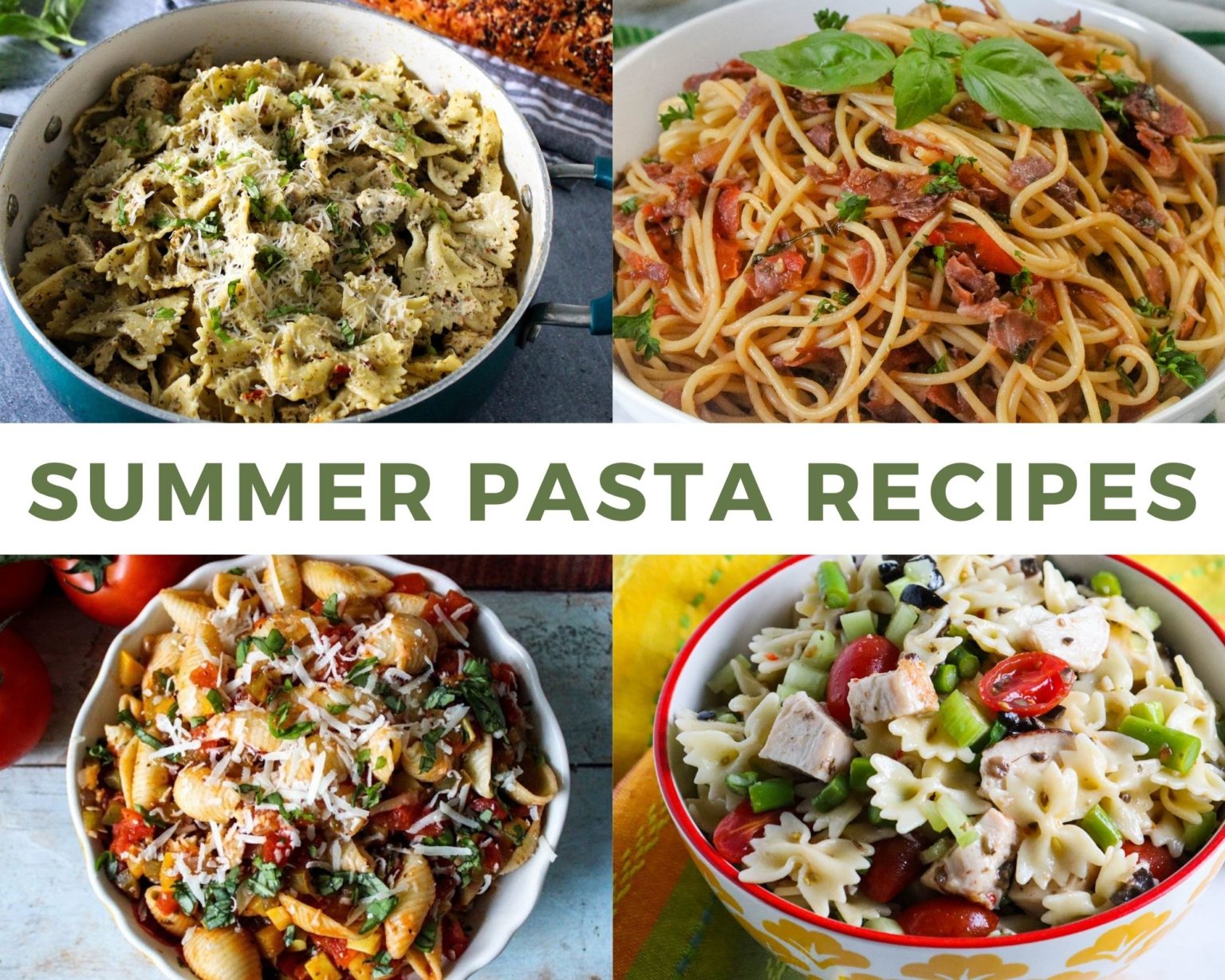 Summer Pasta Recipes - Just A Pinch