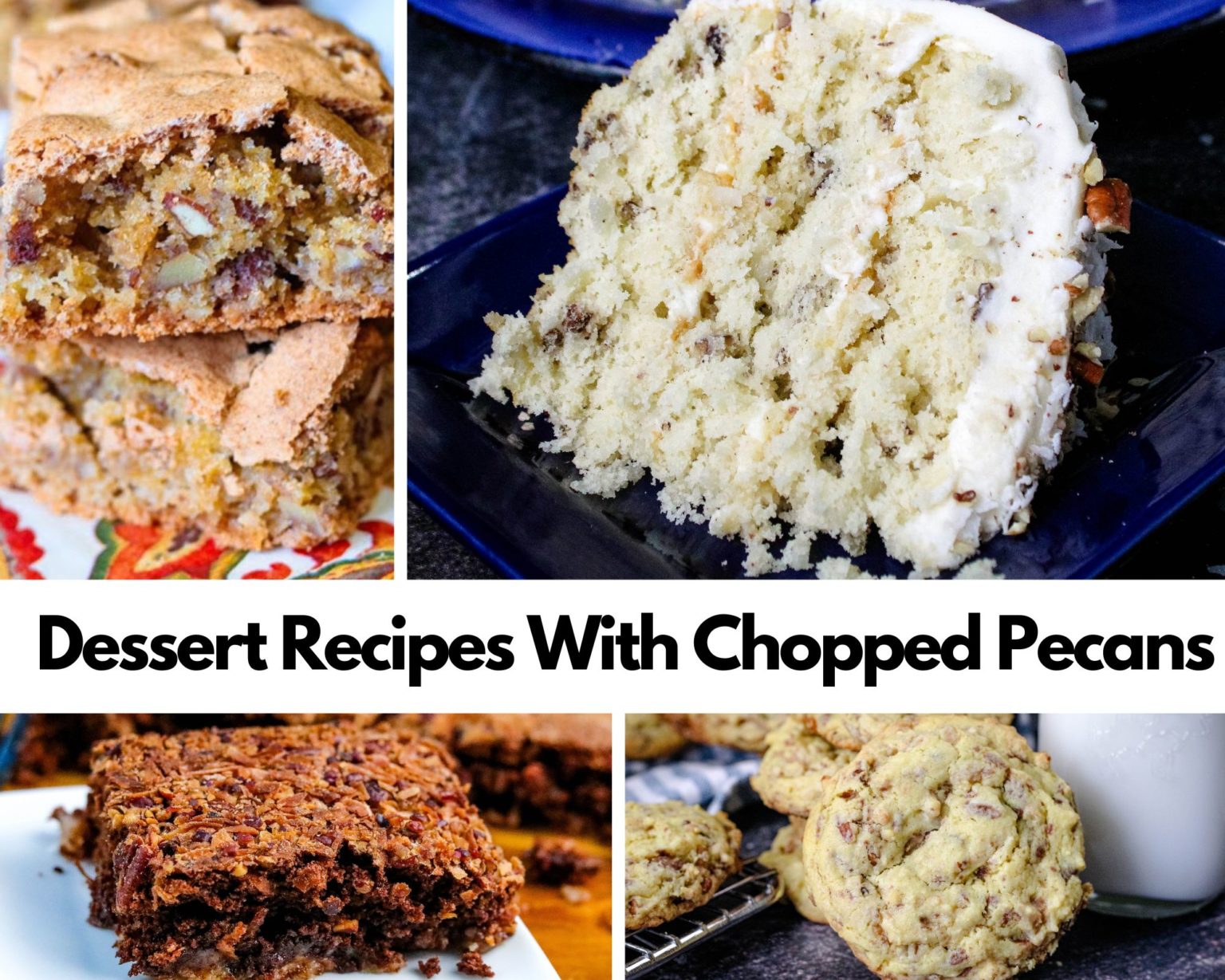 Dessert Recipes With Chopped Pecans - Just A Pinch