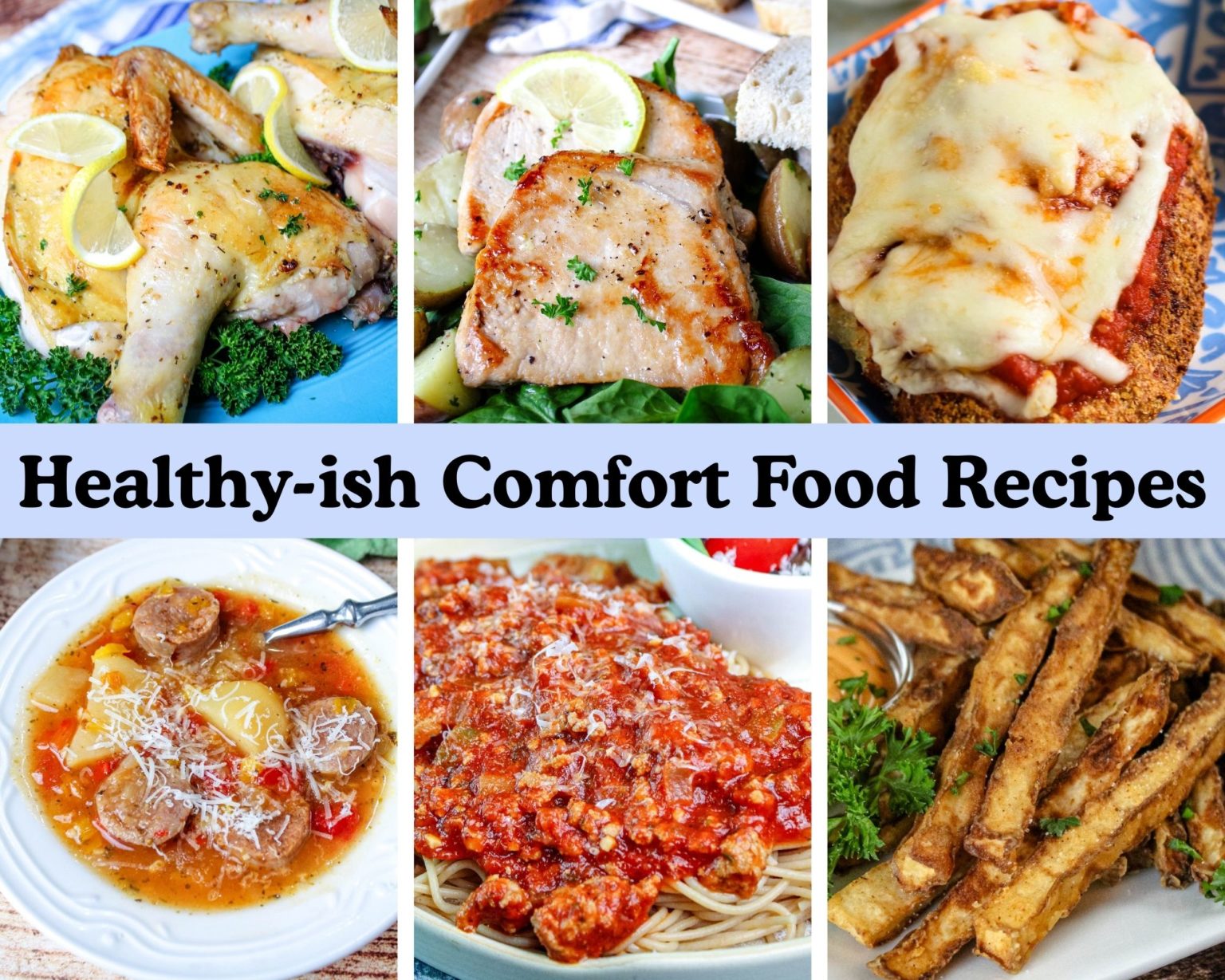 Healthy-ish Comfort Food Recipes - Just A Pinch