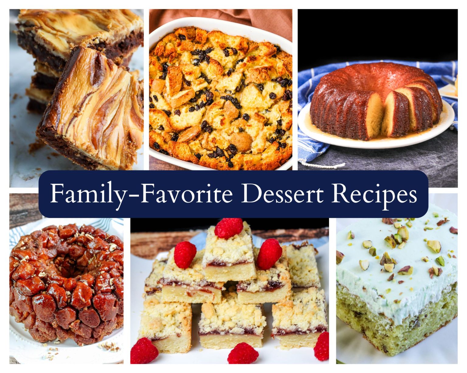 Family-Favorite Dessert Recipes - Just A Pinch